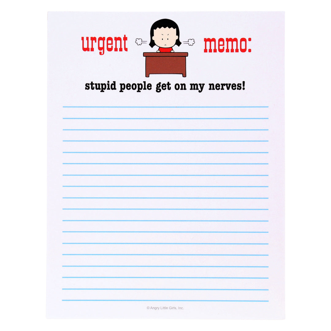 Urgent Memo: Stupid People Get on My Nerves! Notepad – Angry Little ...